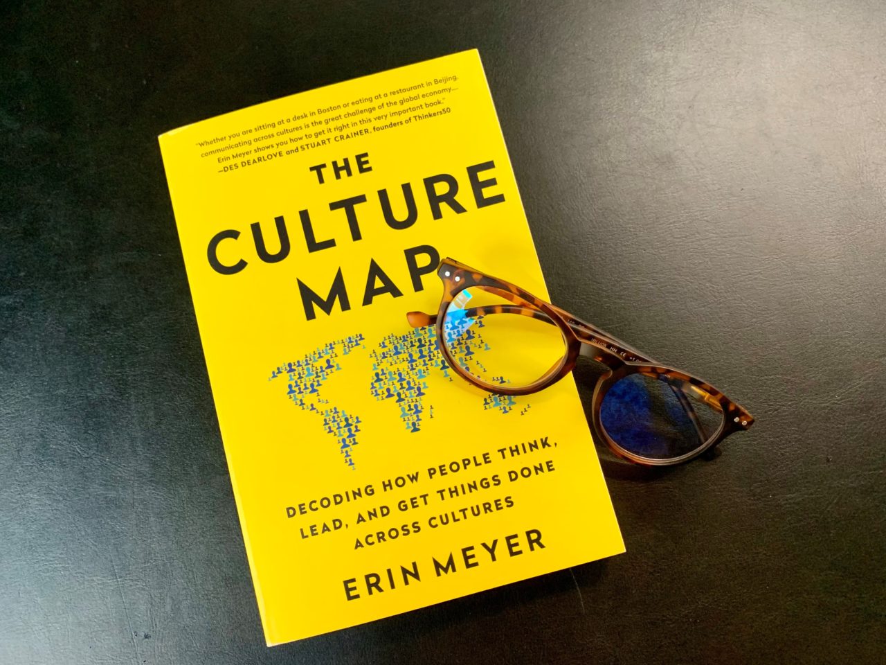 The Culture Map: Decoding How People Think, Lead, and Get Things Done ...